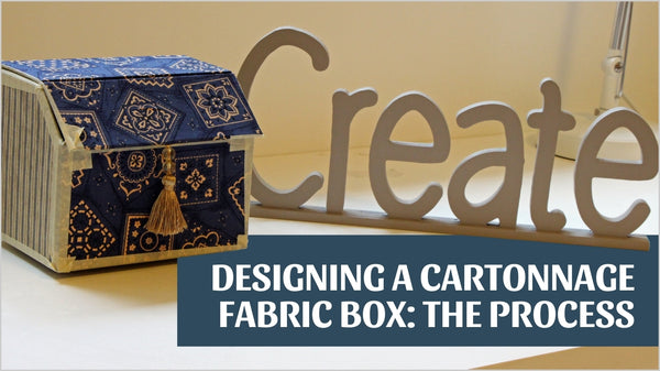 Designing a Cartonnage fabric box: the process - Colorway Arts